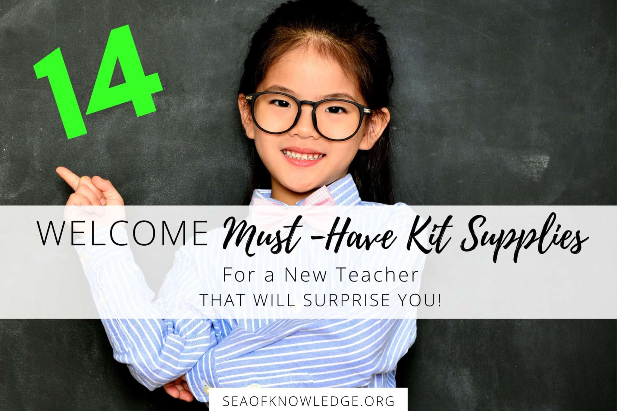 Welcome Kit for a New Teacher (this list may surprise you) - Sea of ...