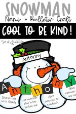 Winter Bulletin Board Cool to be Kind Snowman
