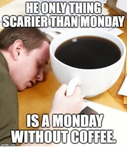 50 Coffee and Monday Quotes: The Perfect Frenemies for Teachers - And ...