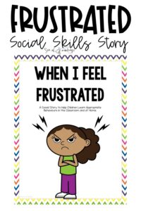 Frustrated Social Story: Helping Children Cope with Big Emotions
