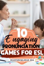 10+ Ideas and How I Use ESL Pronunciation Games to Teach Tricky Sounds