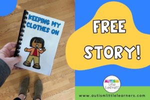 Keeping My Clothes On Editable Social Skills Story for Autism and ...